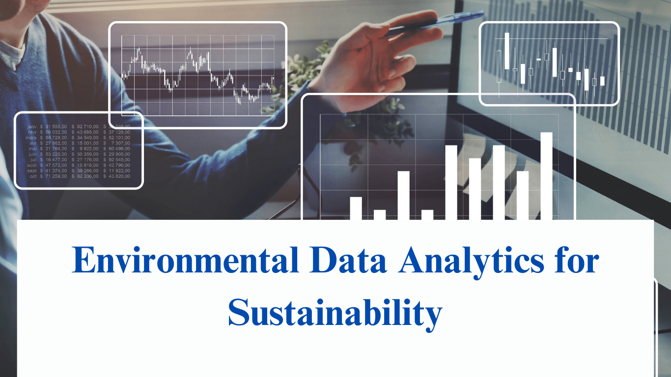 Environmental Data Analytics for Sustainability | THE INFLUENCERZ
